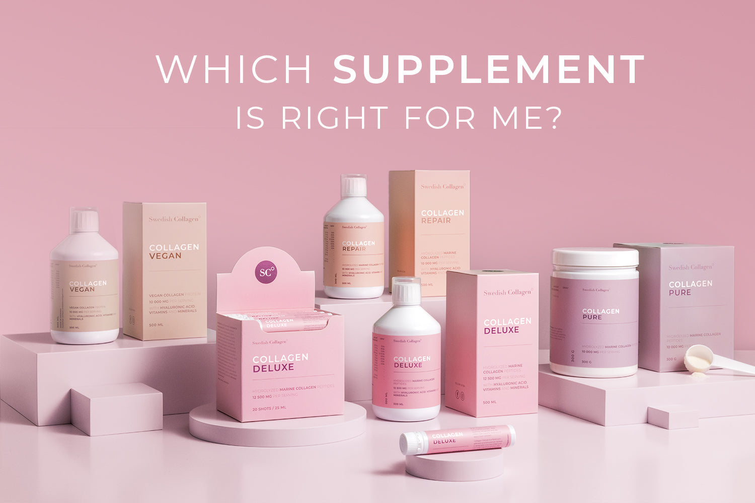 Which supplement is right for me? | Swedish Collagen